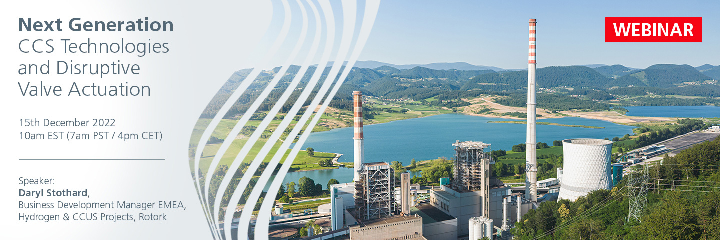 Webinar Next Generation CCS Technologies and Disruptive Valve Actuation ...