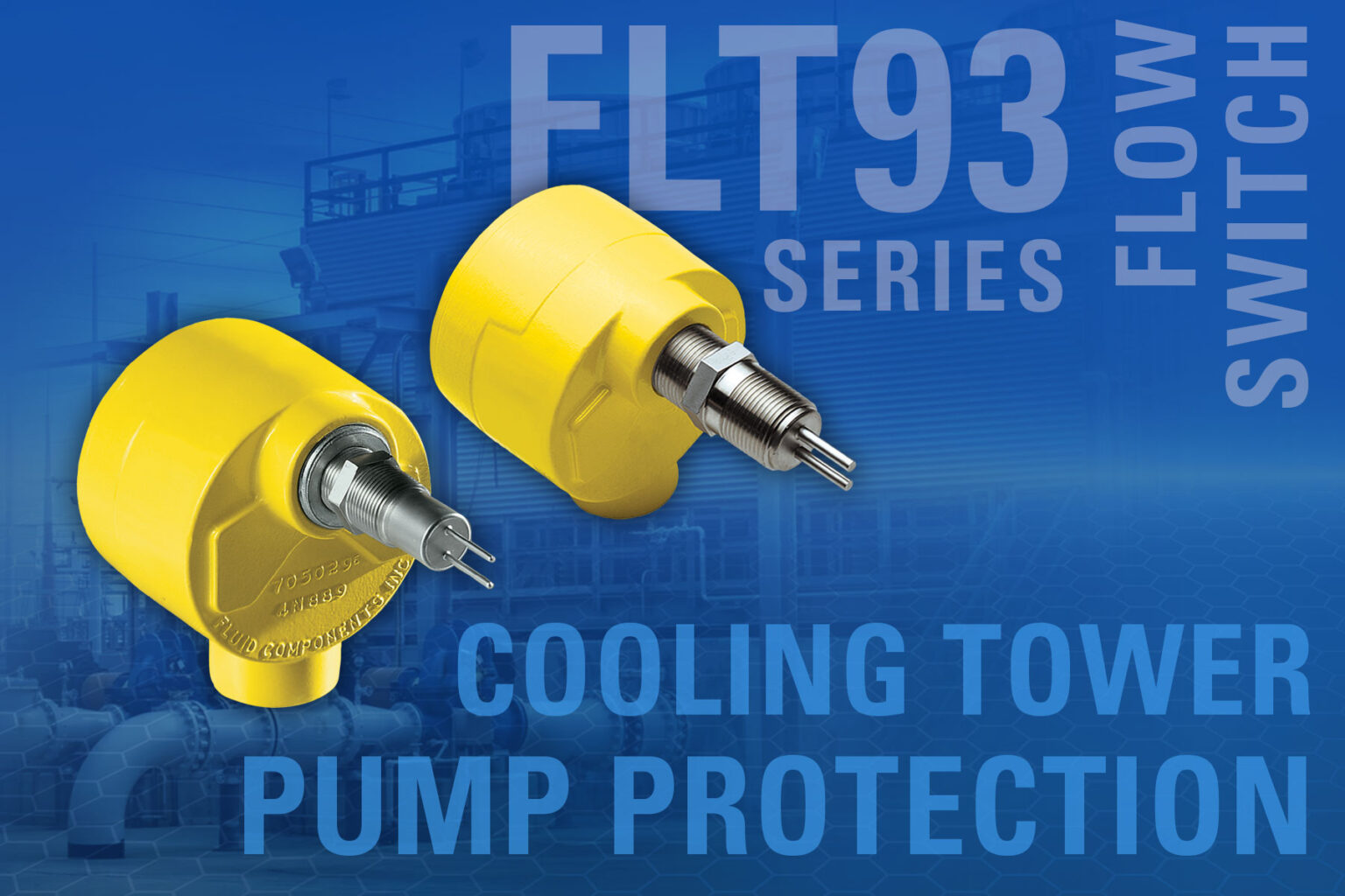 Preventing Issues With Dual-Function Thermal Flow Switches • Fluid ...